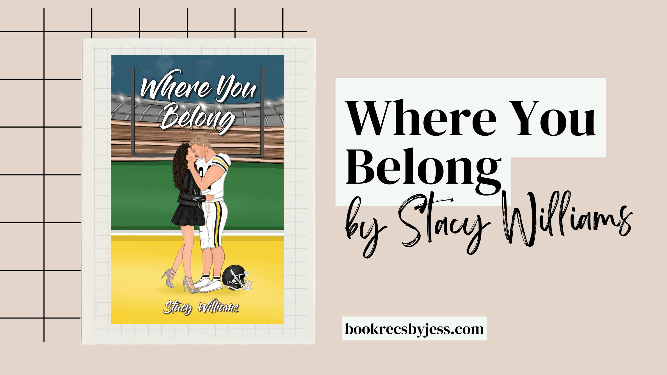 Where You Belong by Stacy Williams Book Review - Book Recs by Jess